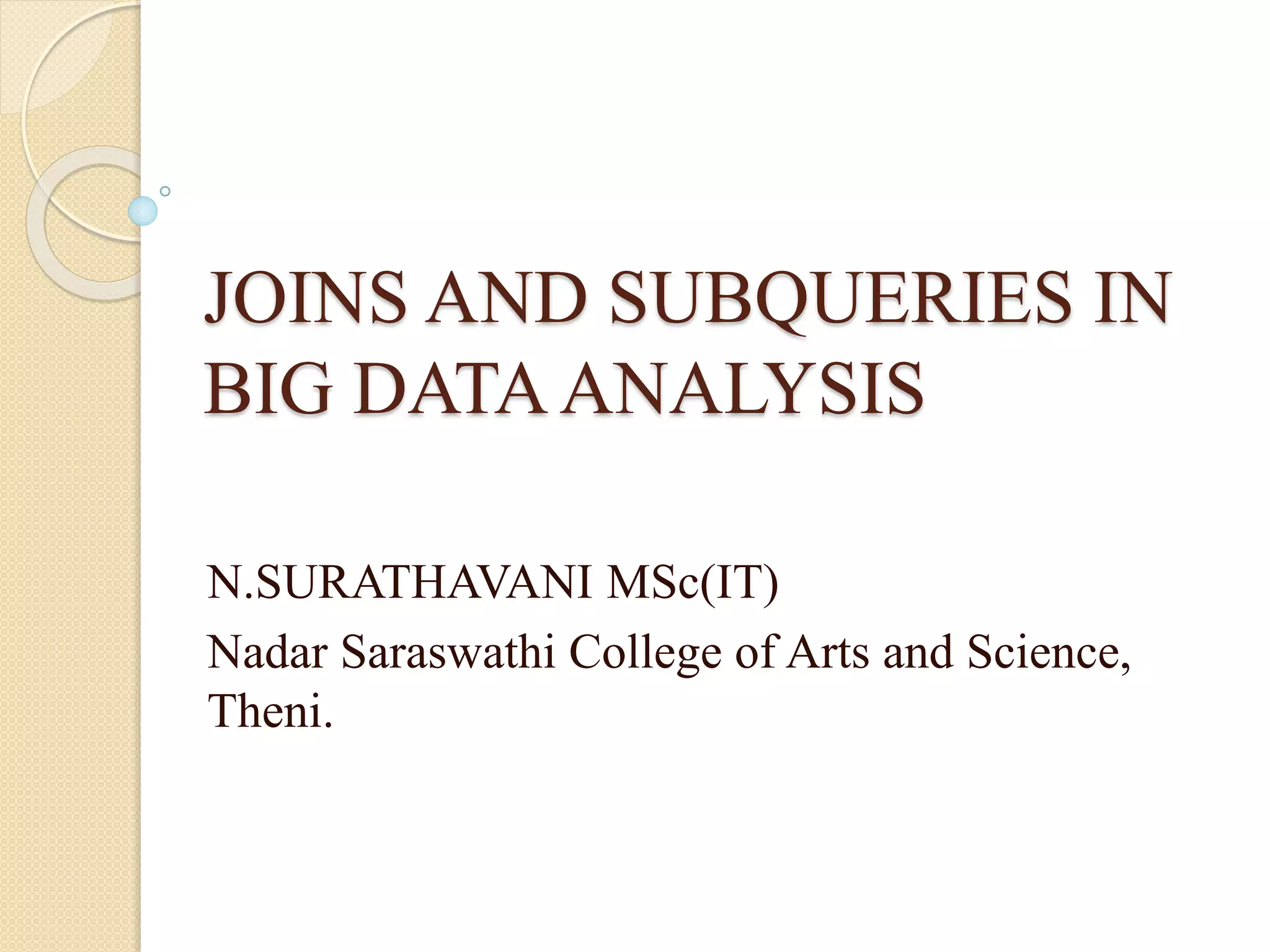 Joins And Subqueries In Big Data Analysis Ppt