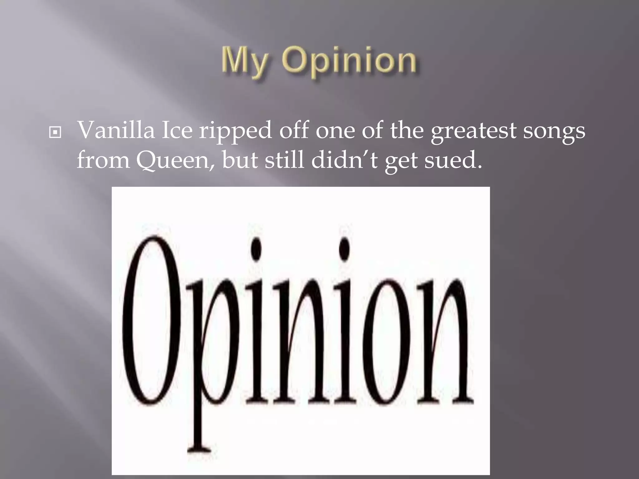 Vanilla ice vs. queen | PPTX | Classic Rock | Rock Music