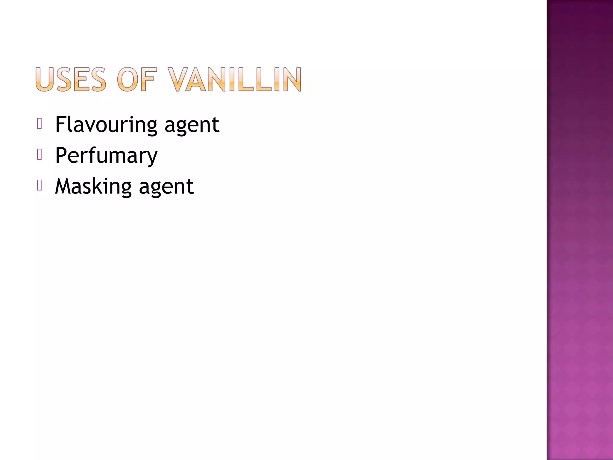 Vanillin | PPT