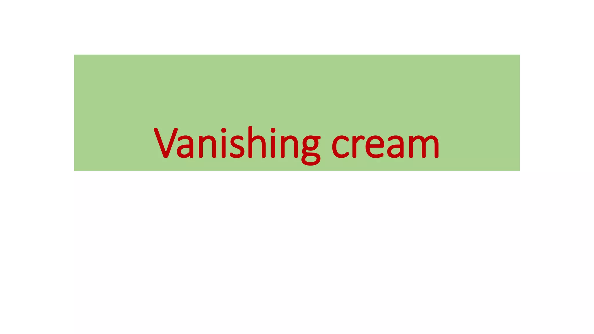 VANISHING CREAM.pptx