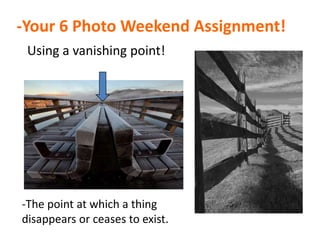 Vanishing pointS IN PHOTOGRAPHY | PPTX