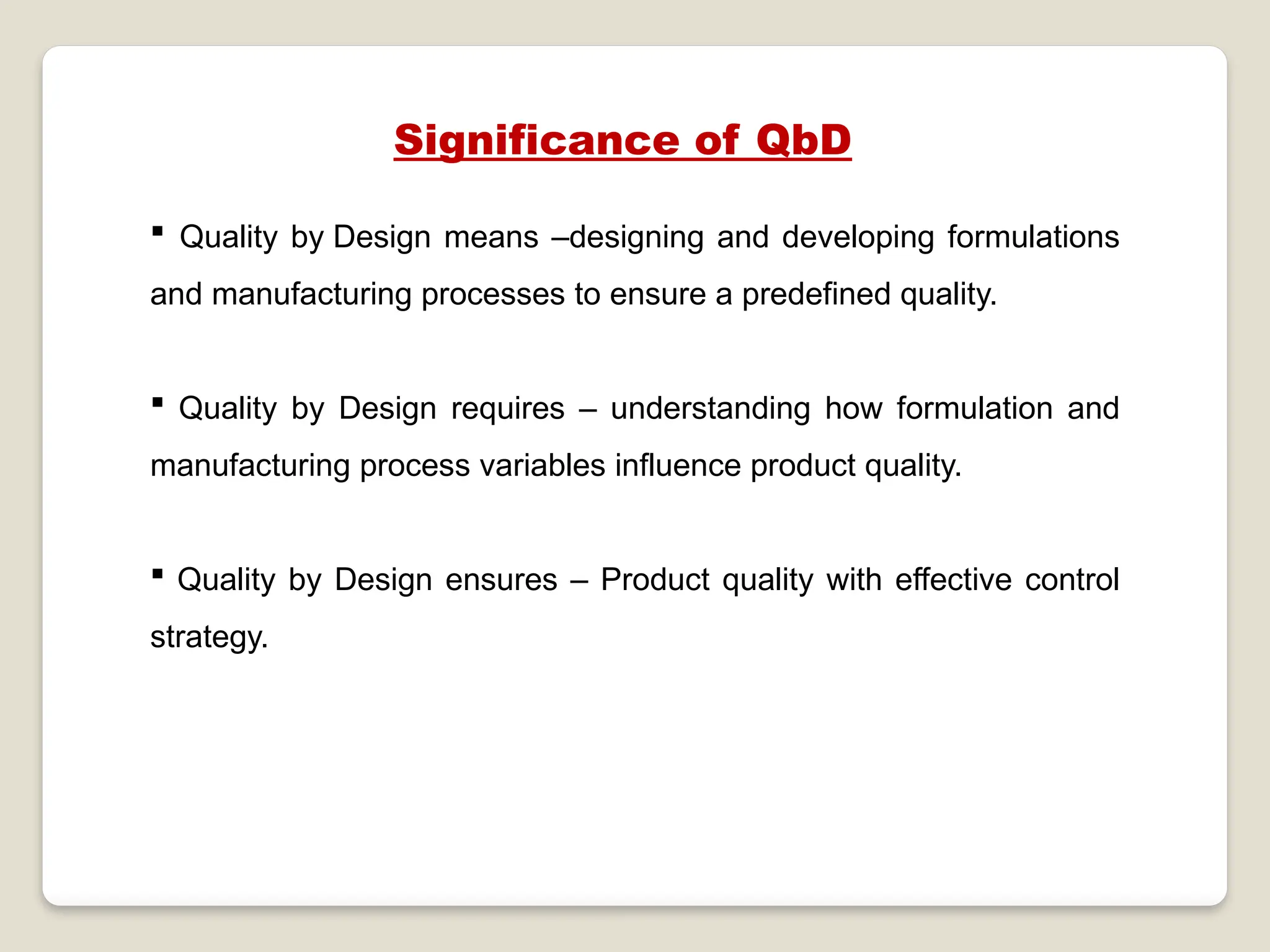 Quality By Design In pharmaceutical Development | PPTX