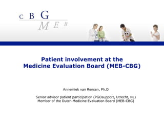 Annemiek Van Rensen Dutch College Medicines Evaluation Board ...