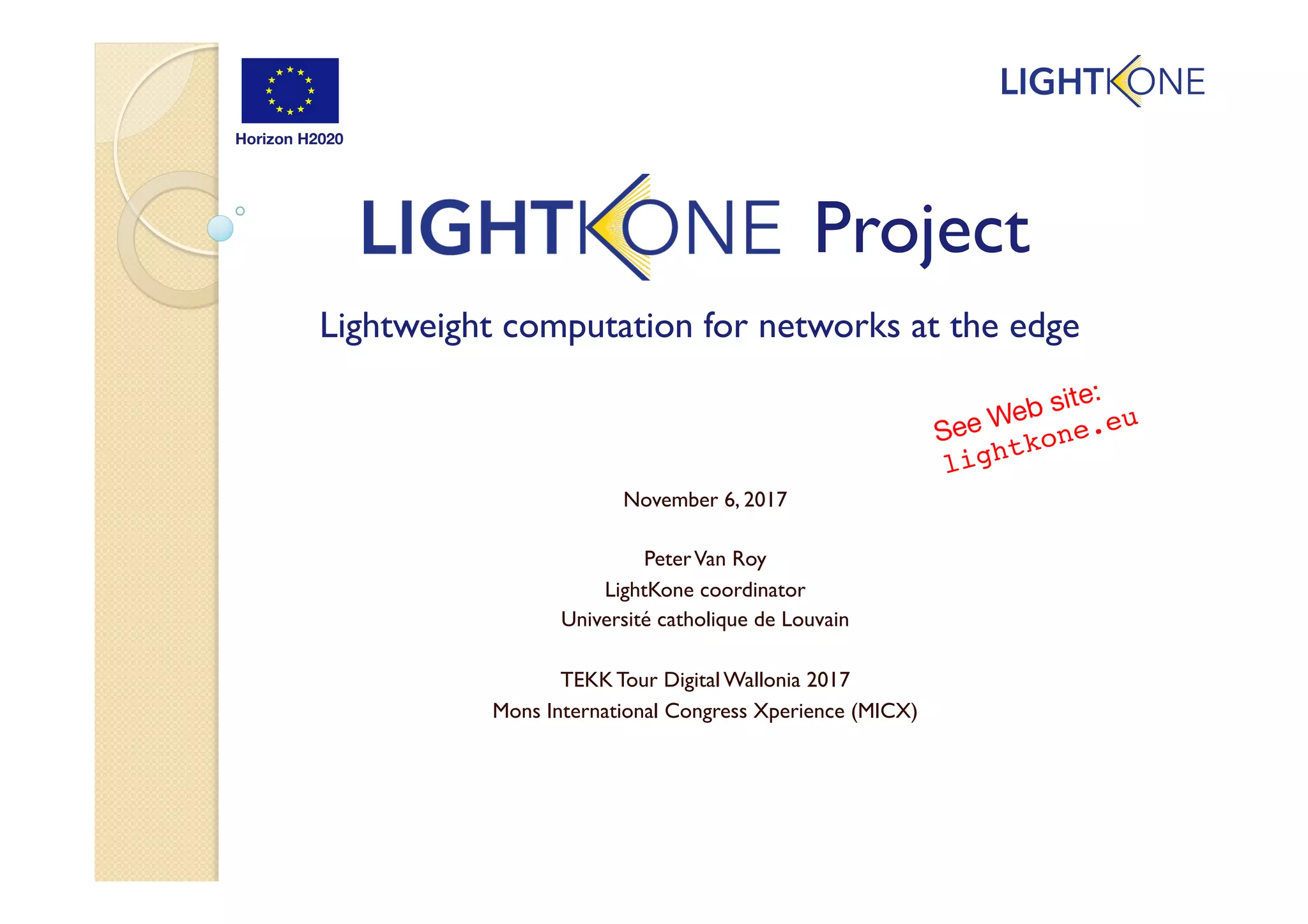 Lightkone project : Lightweight computation for networks at the edge | PPT