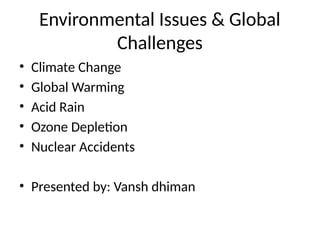 Environmental issues and Global challenges.pptx