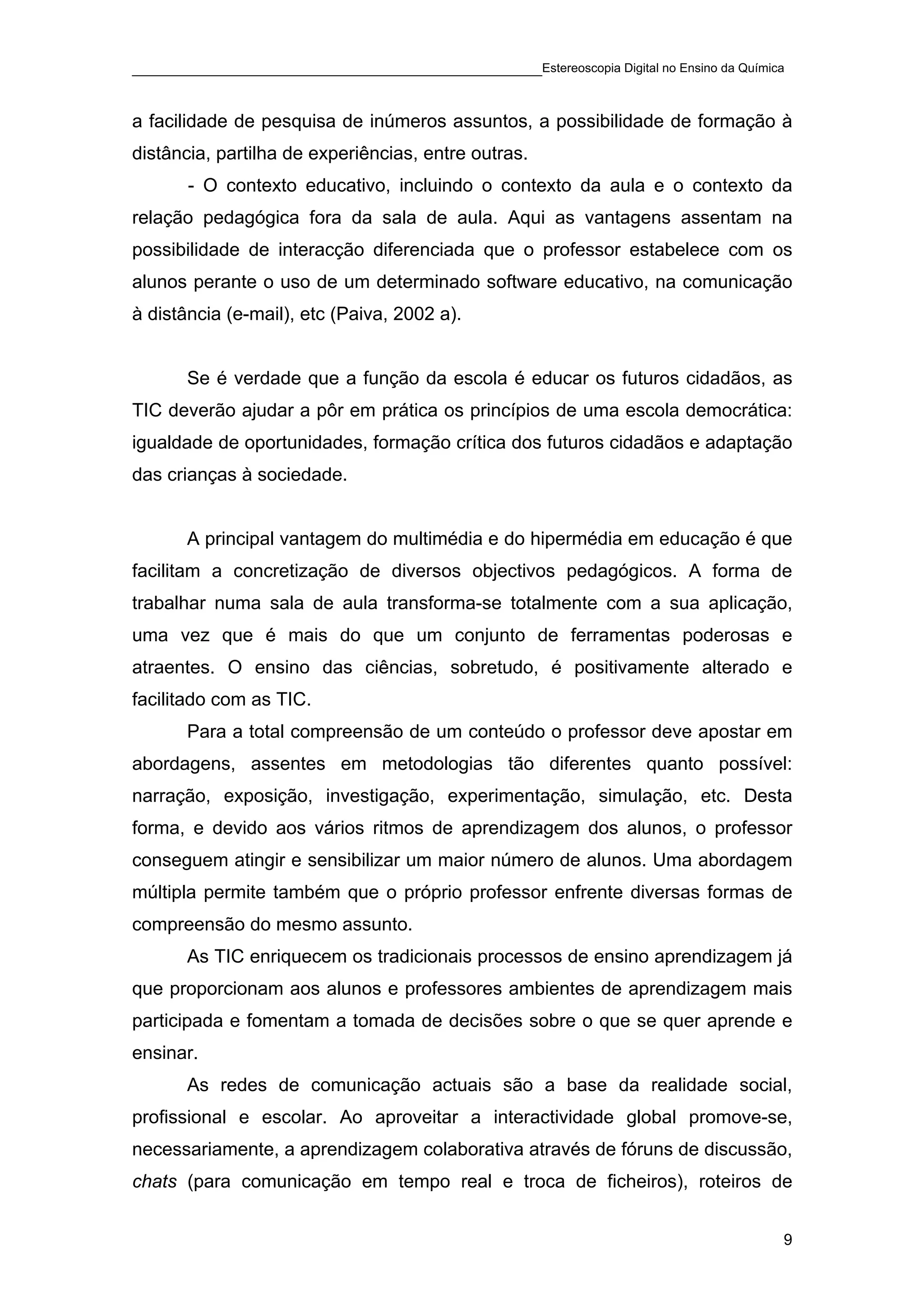 Vantagens e desvantagens do uso da informática | PDF | Education