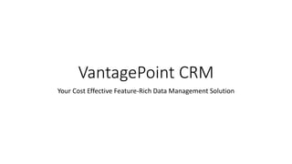 VantagePoint CRM by CIS Demo | PPT