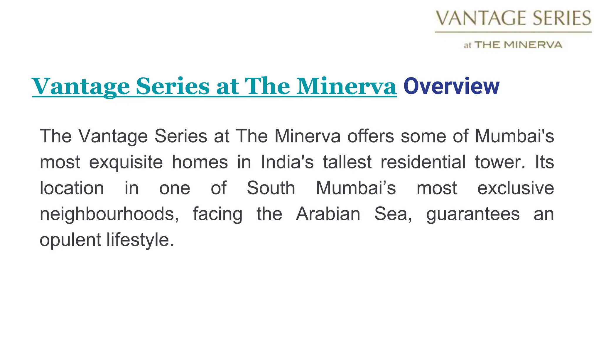 Vantage Series Minerva 3.5 & 4 BHK Apartments in Mahalaxmi, Mumbai | PPTX