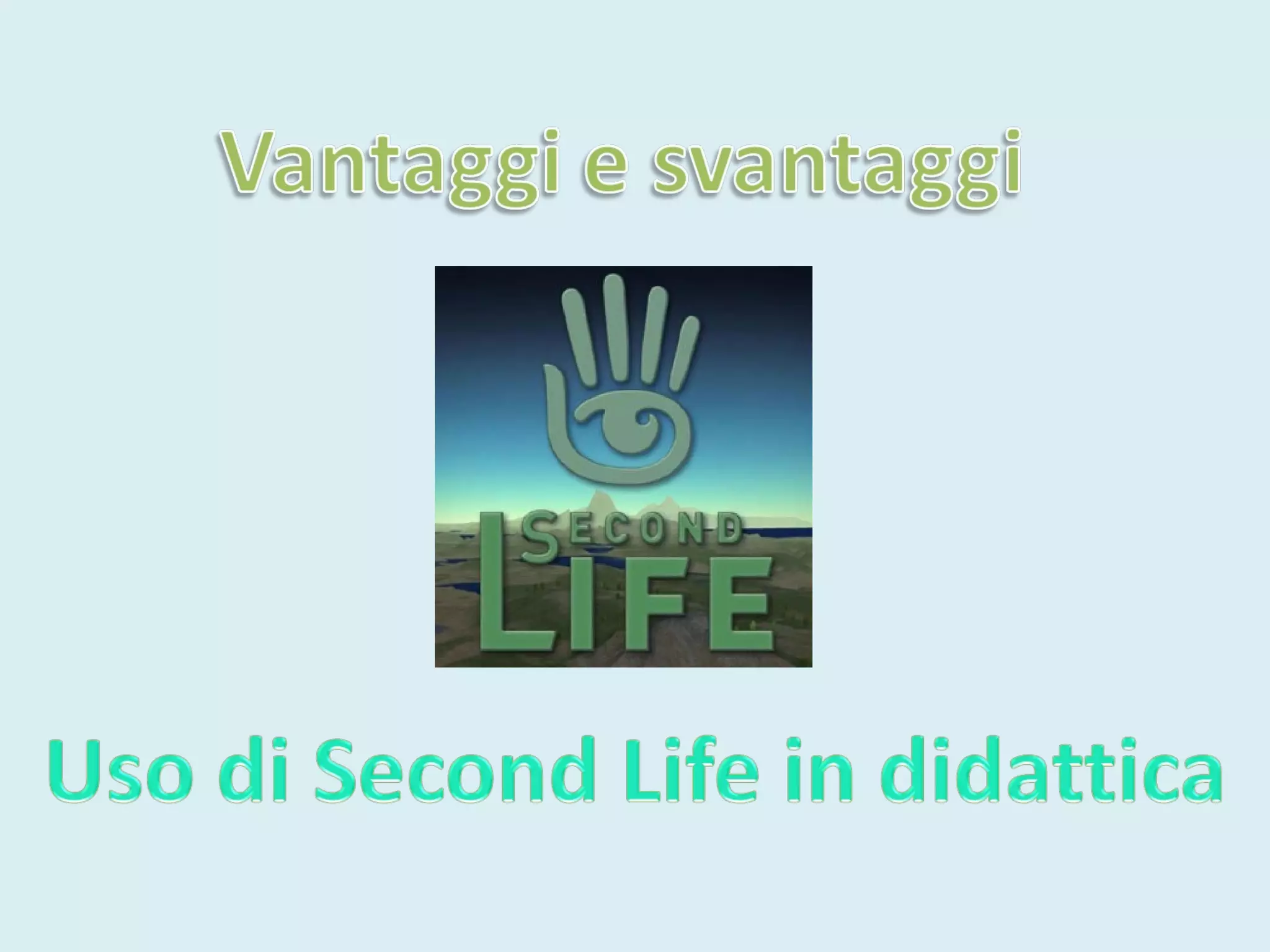 Vantaggi svantaggi uso SL in didattica | PPT