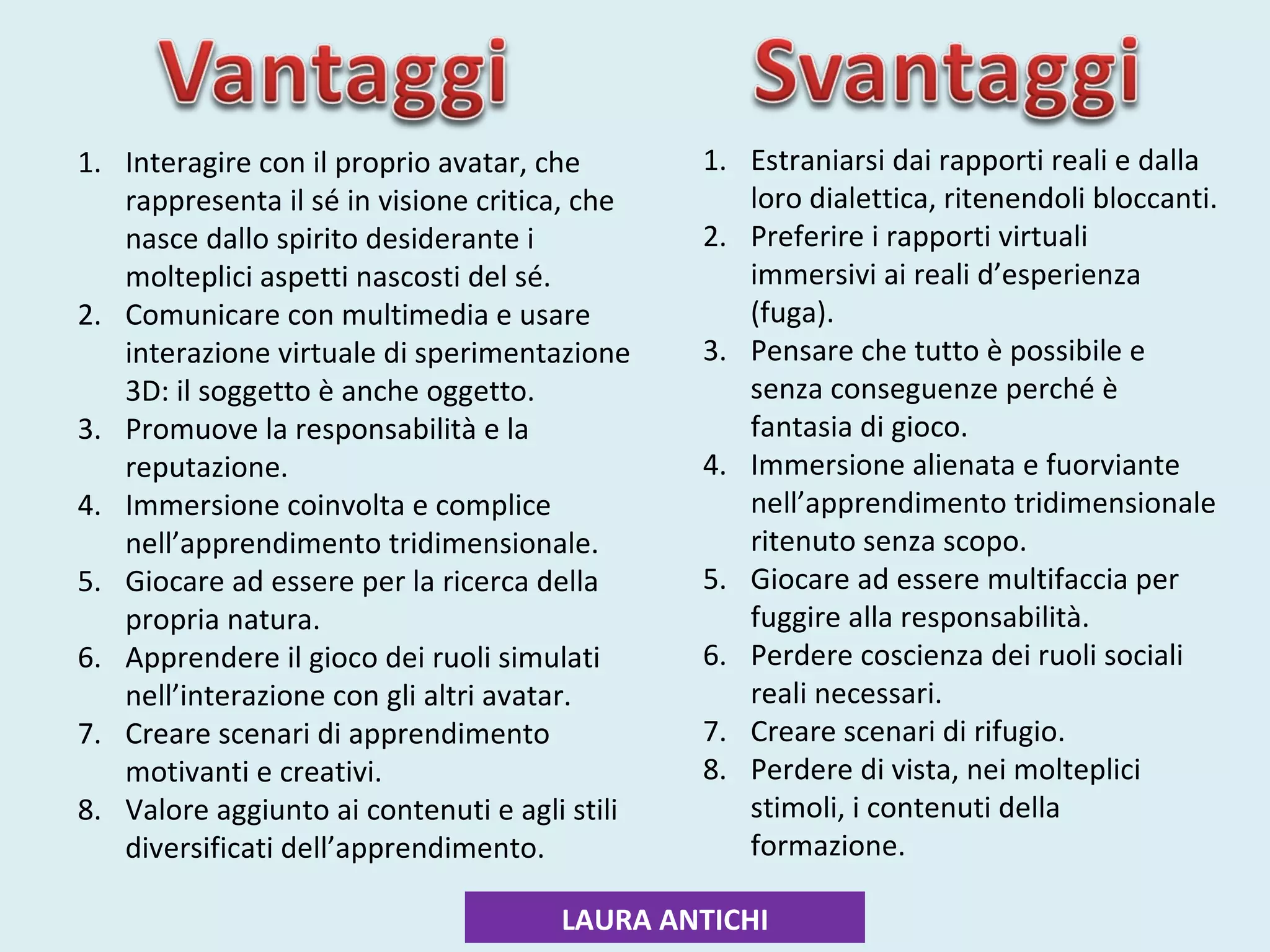Vantaggi svantaggi uso SL in didattica | PPT