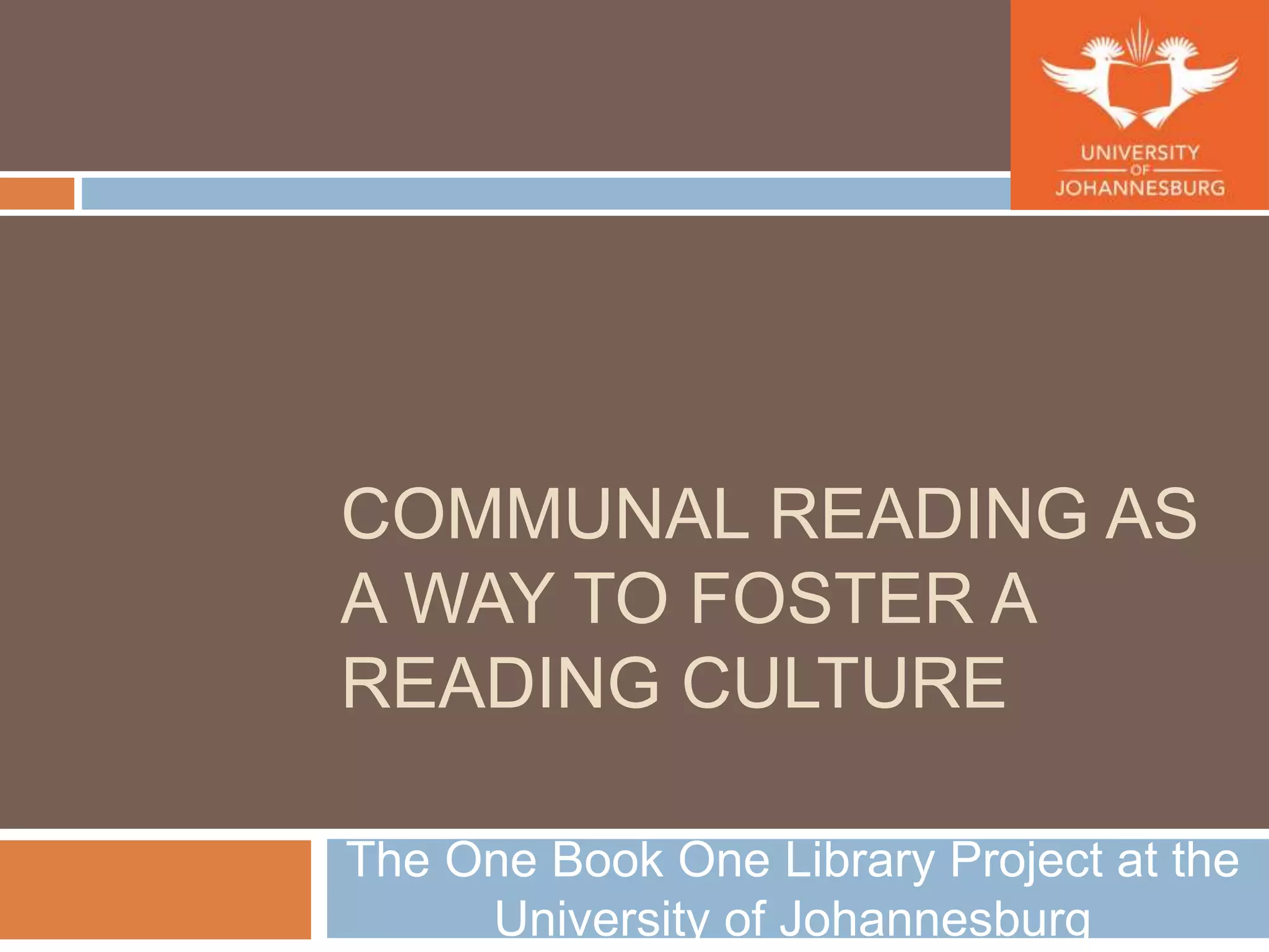 Van vuuren communal reading as a way to foster a reading culture | PPSX