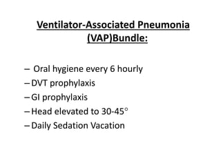 VAP BUNDLE, VENTILATOR ASSOCIATED PNEUMONIA BUNDLE | PPT