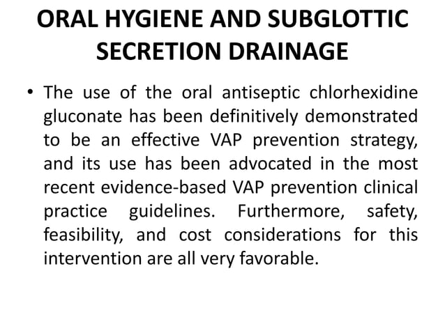 VAP BUNDLE, VENTILATOR ASSOCIATED PNEUMONIA BUNDLE | PPT