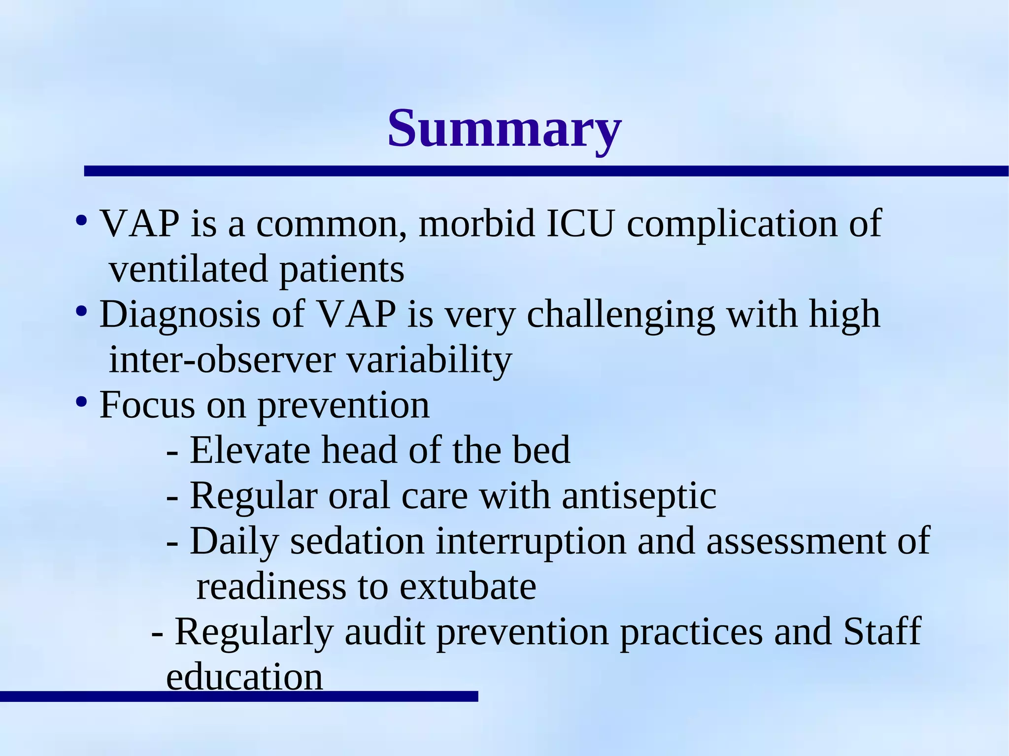 Ventilator Associated Pneumonia (VAP) causes and preventive strategies ...