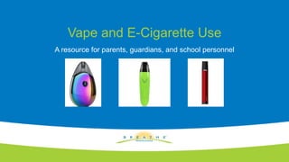 Vaping and E-Cigarette Use | PPTX