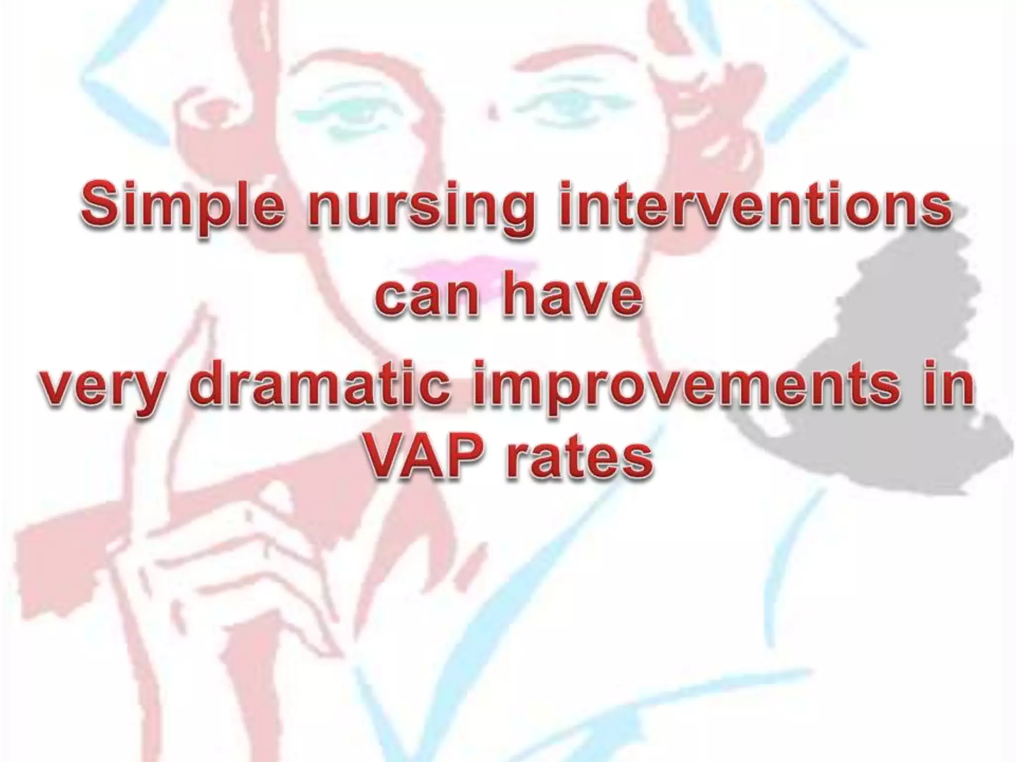 Nurses Role in Prevention of VAP | PPTX