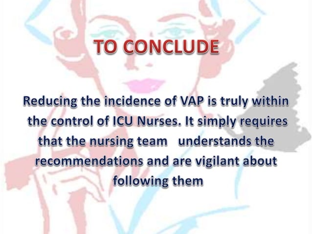 Nurses Role in Prevention of VAP | PPTX | Lung and Respiratory Health ...