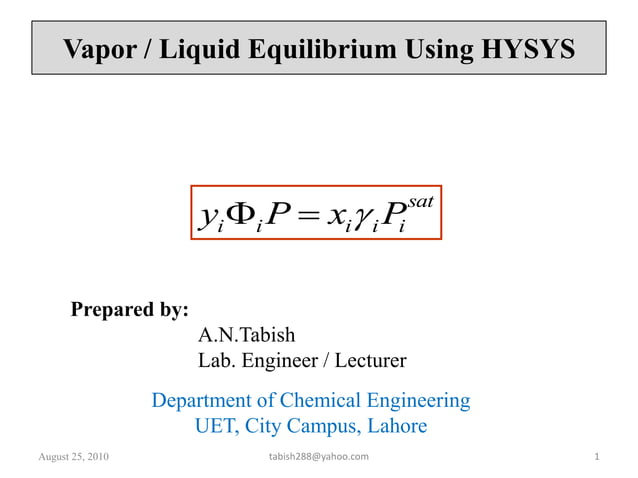 Vapor liquid equilibrium using hysys | PPSX