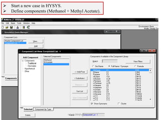Vapor liquid equilibrium using hysys | PPSX