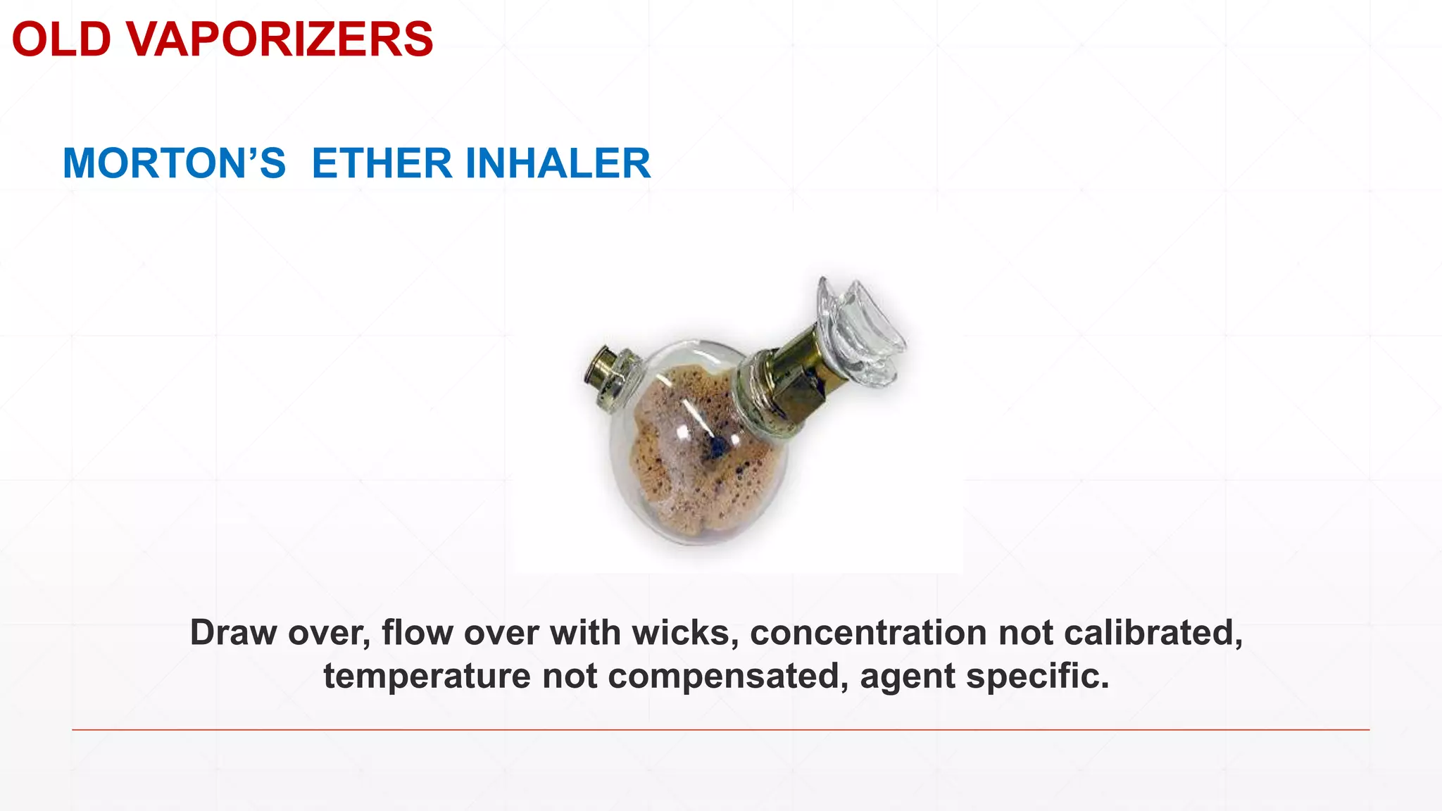 Anaesthesia Vaporizers | PPTX