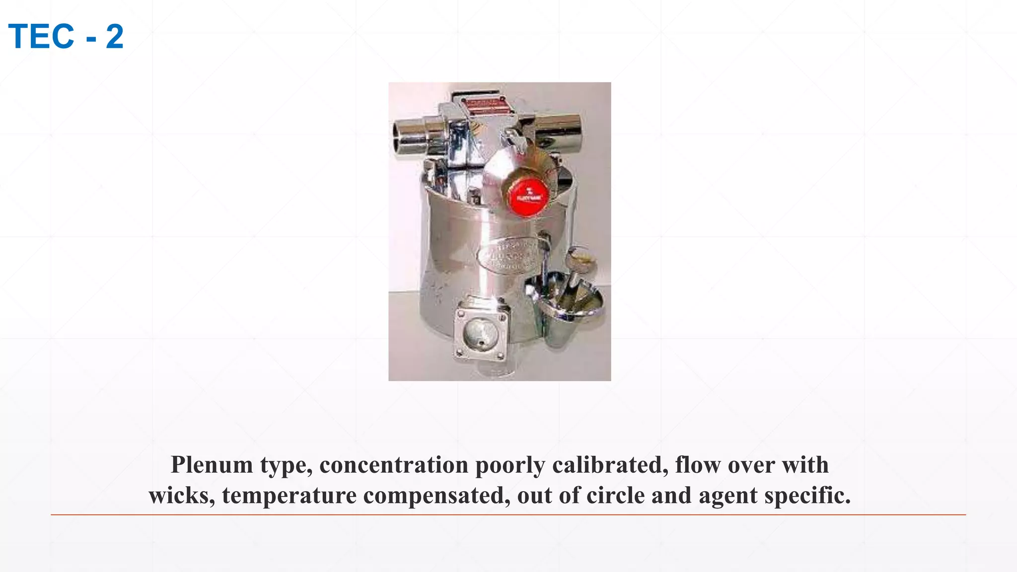 Anaesthesia Vaporizers | PPTX