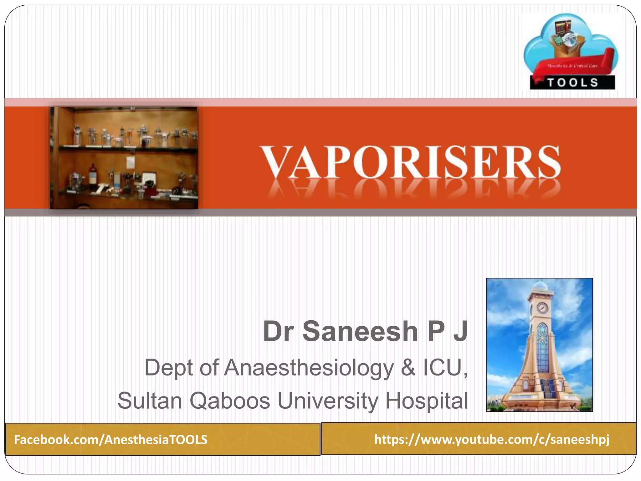 Understanding Anesthesia Vaporizers | PPSX