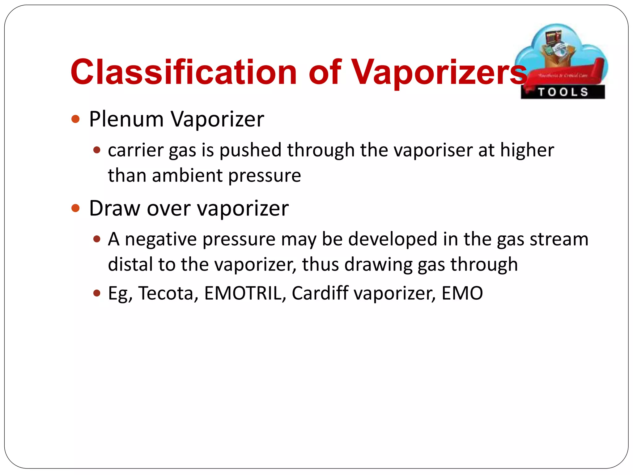 Understanding Anesthesia Vaporizers | PPSX