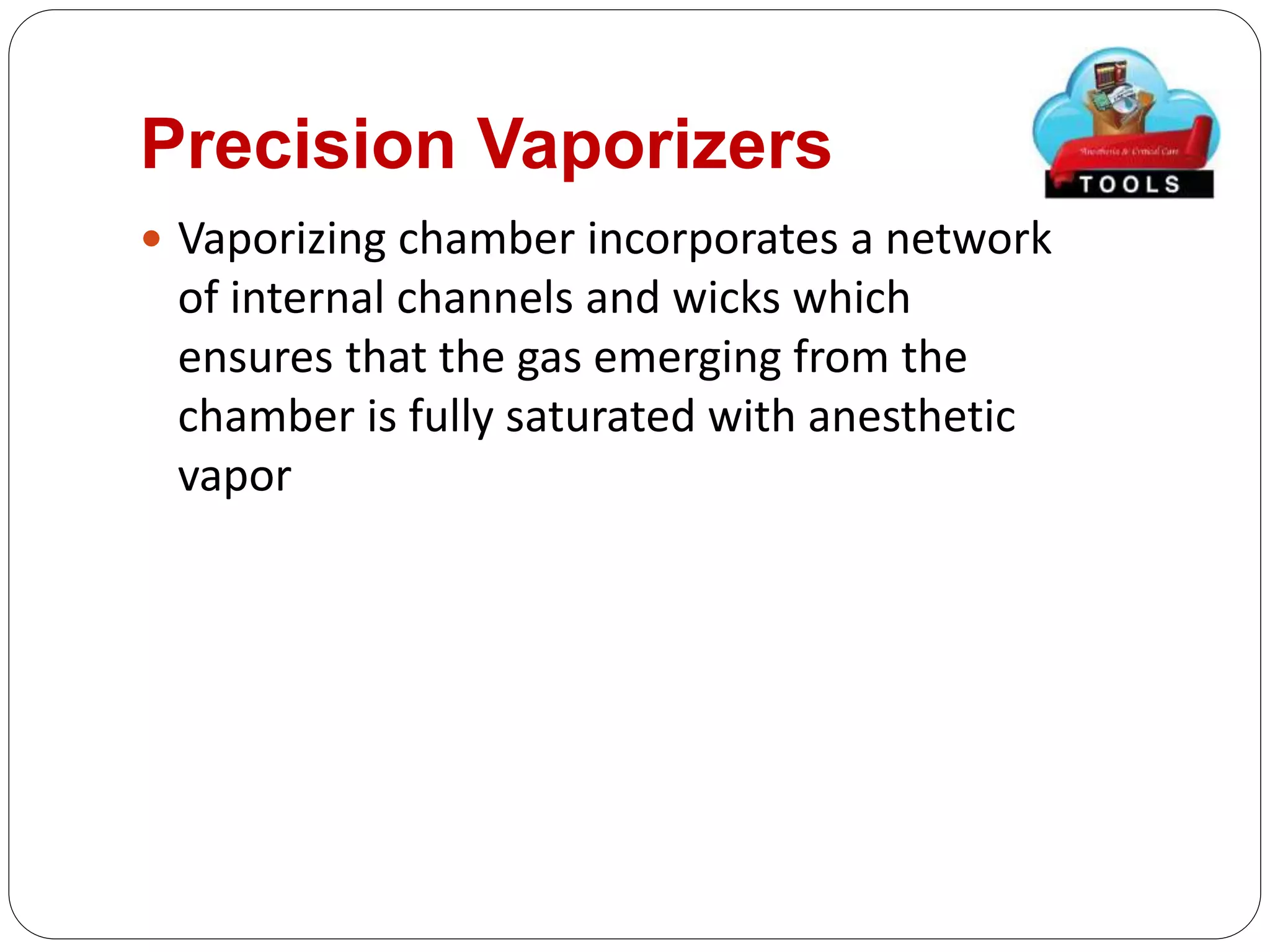 Understanding Anesthesia Vaporizers | PPSX
