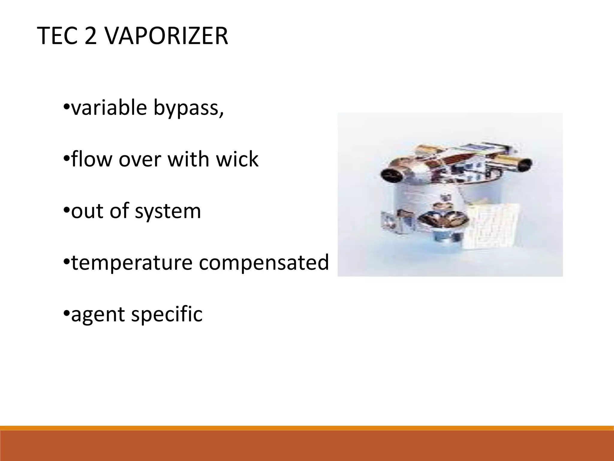 anaesthesia Vaporizers tec1 to tec5 | PPTX