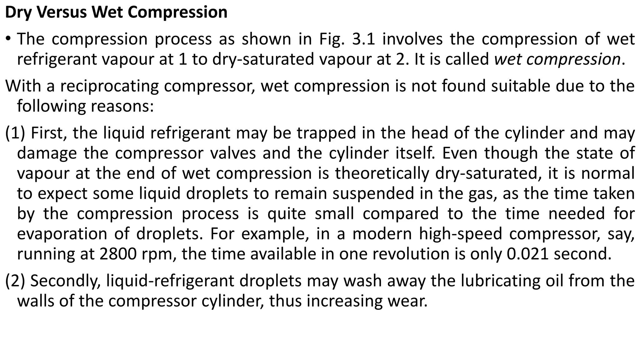 Vapour compression system, is a closed-loop system that uses a liquid ...