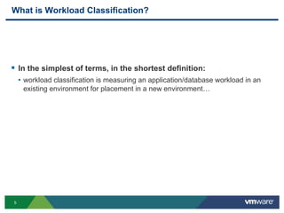 VMworld 2013: Strategic Reasons for Classifying Workloads for Tier 1 Virtualization. Why ...