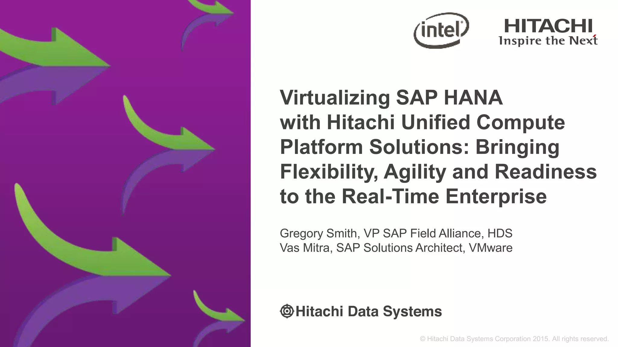 Virtualizing SAP HANA with Hitachi Unified Compute Platform Solutions ...