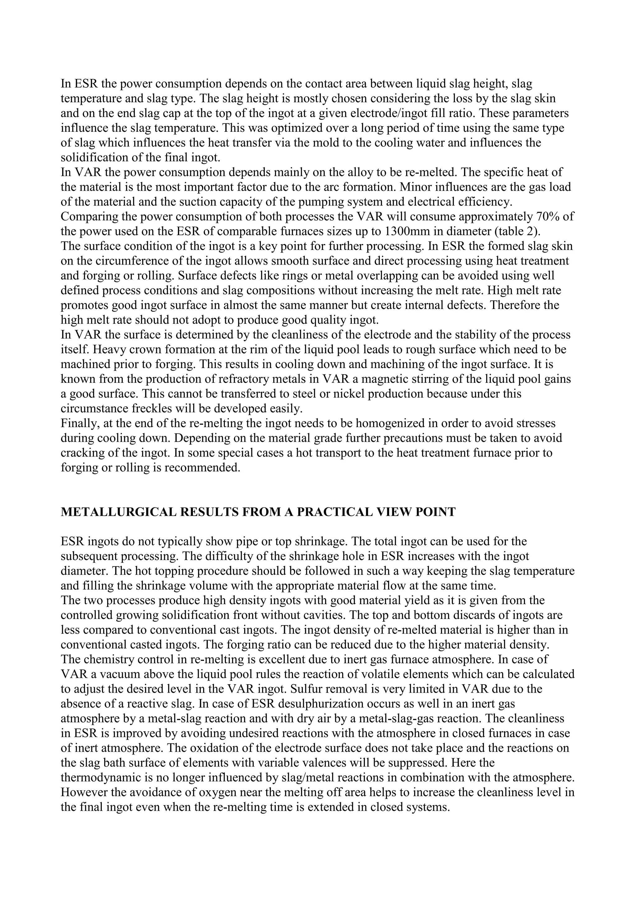 State of the Art in Vacuum Arc remelting and Electro Slag Remelting ...