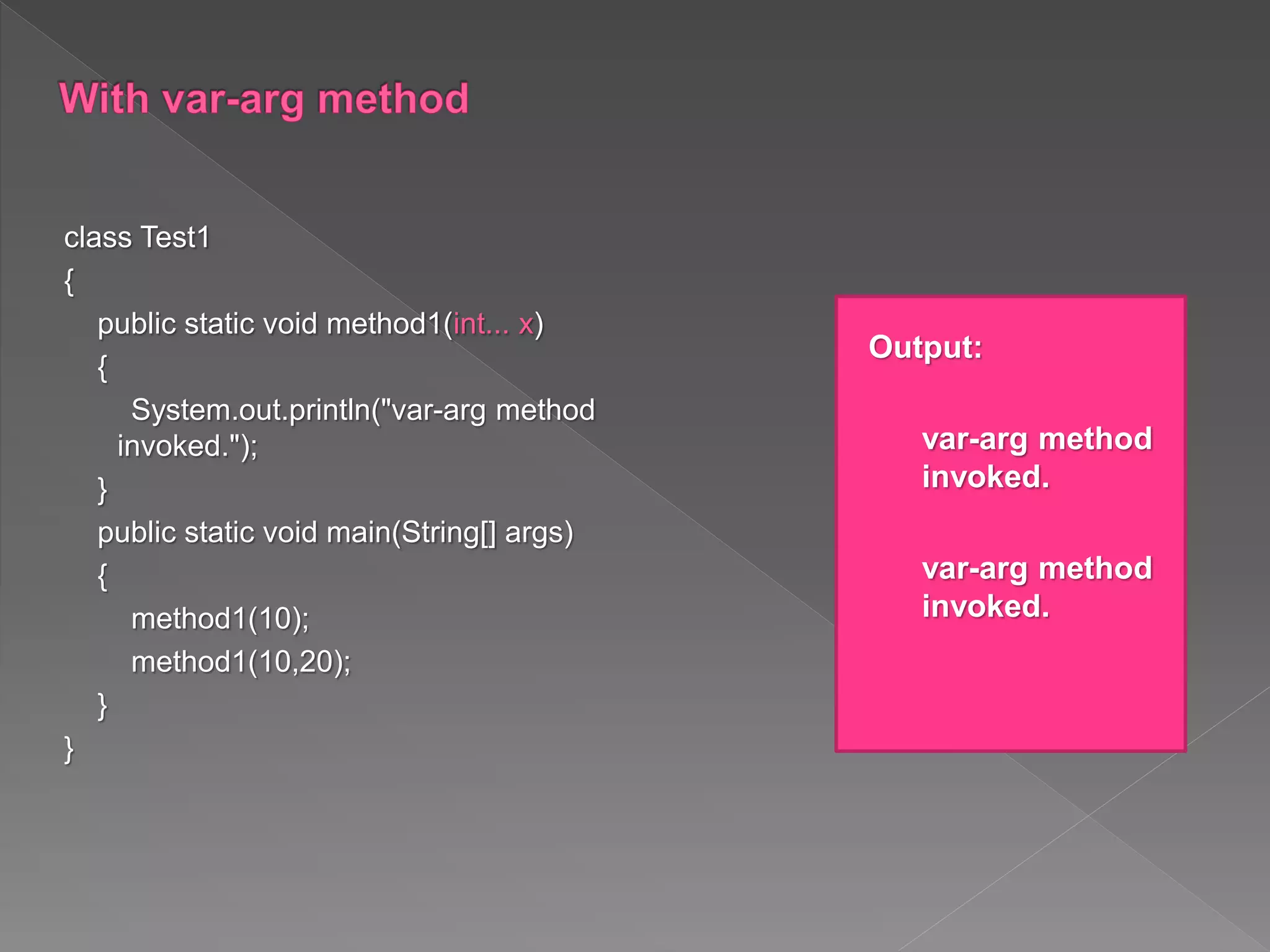 Var arg methods | PPTX