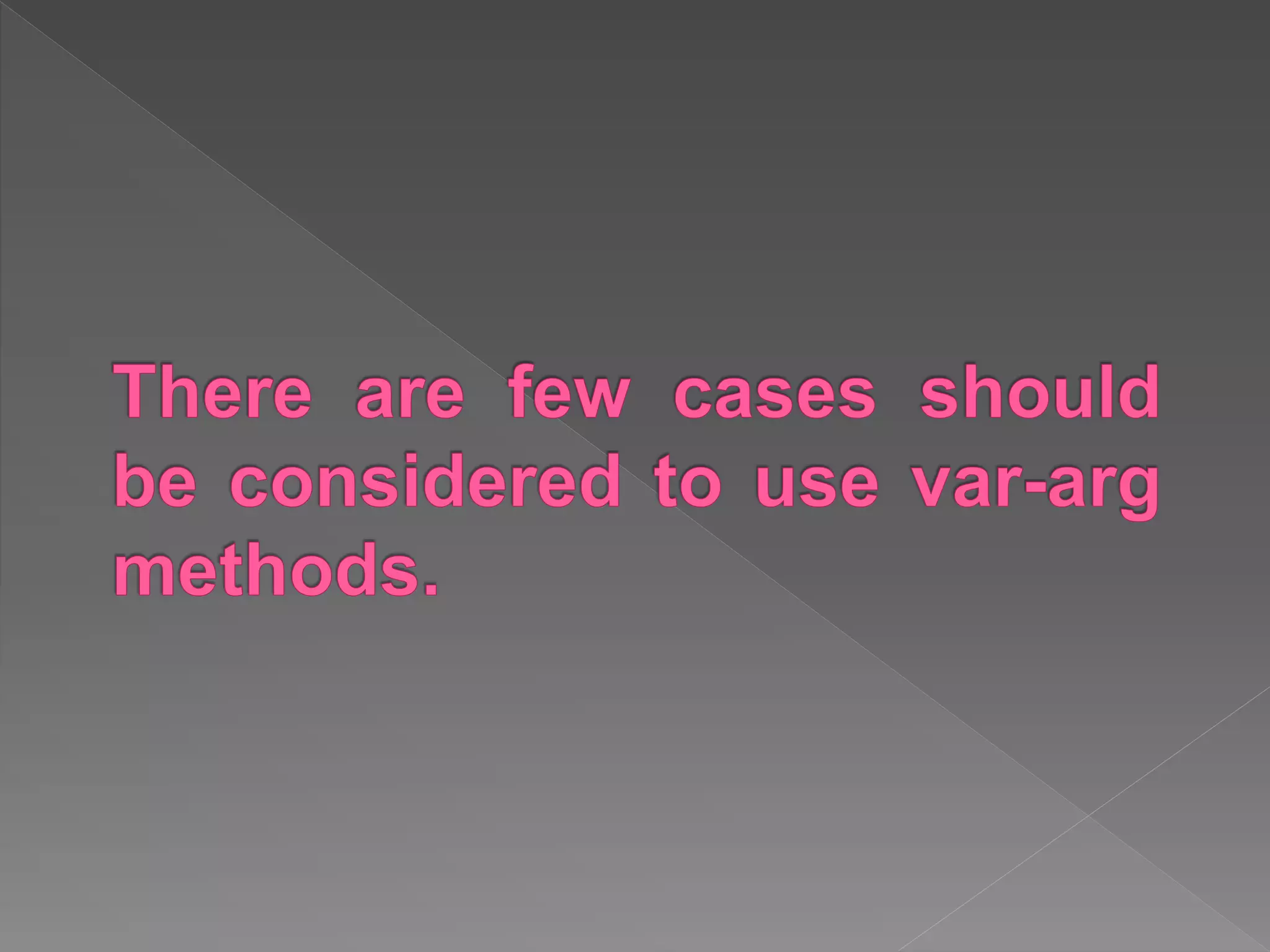 Var arg methods | PPTX