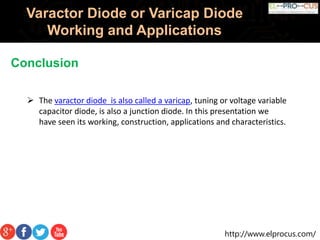 Varactor diode or varicap diode working and applications | PPTX