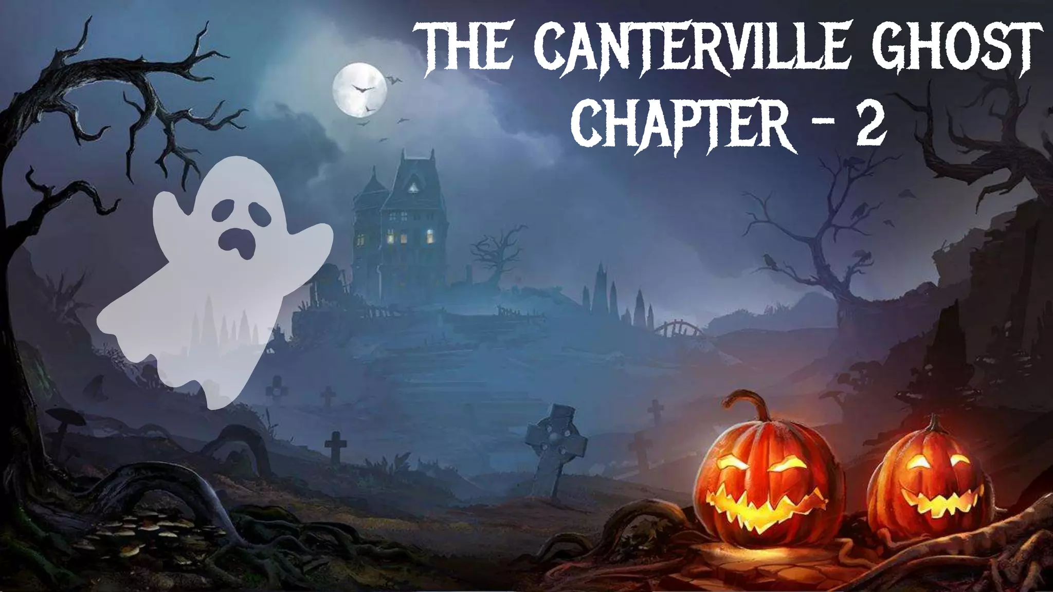 CANTERVILLE GHOST | PPTX | Paranormal Phenomena | Hobbies & Interests