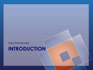 Vara Framework | PPTX