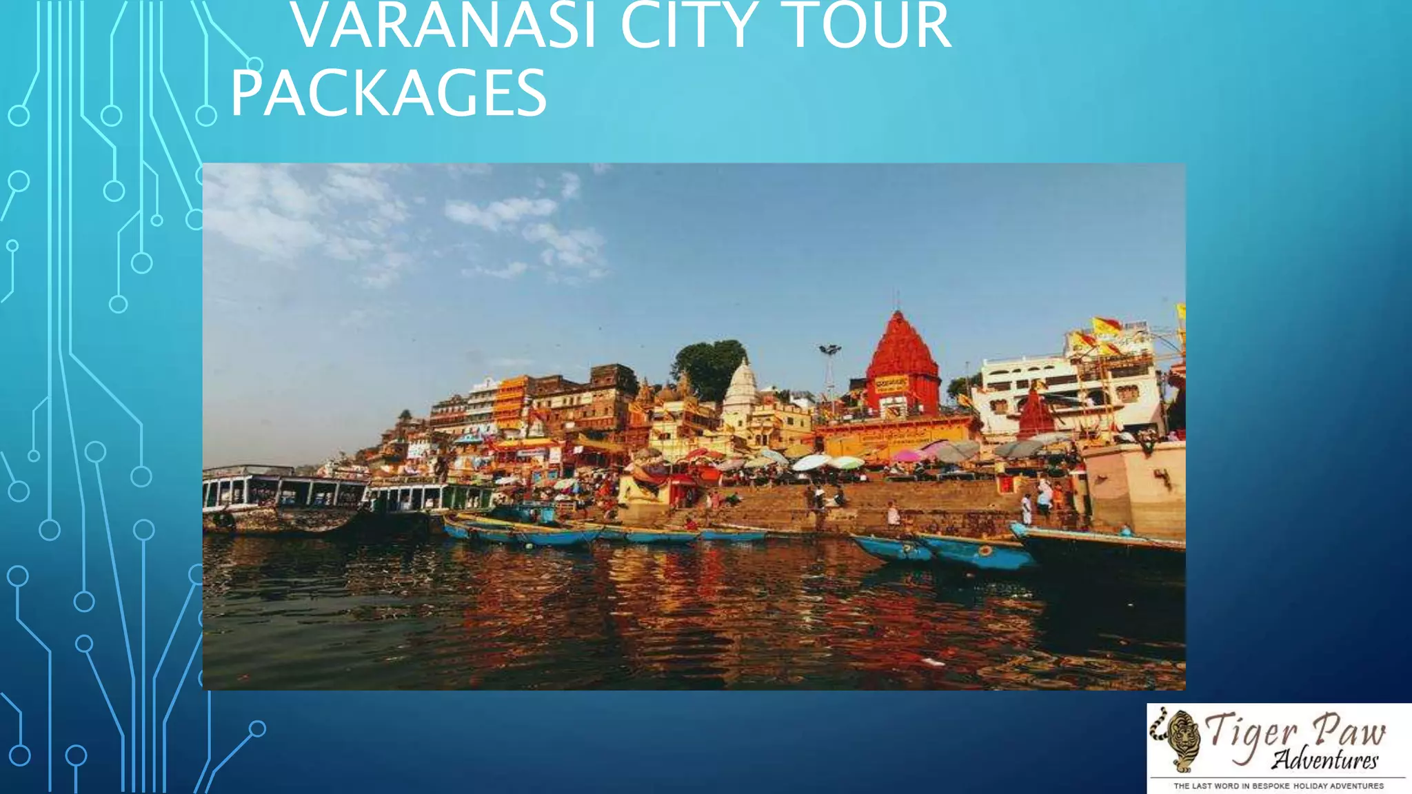 Varanasi City Tour Packages | PPTX