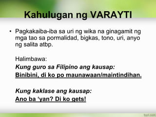 Varayti-ng-Wika.ppt