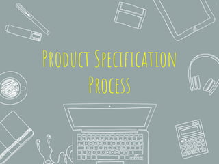 product specification process and concept generation process | PPTX