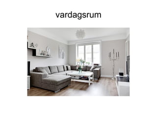 Vardagsrum | ODP