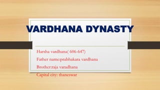 Vardhana | PPTX