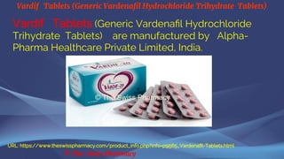 Vardif Tablets (Generic Vardenafil Hydrochloride Trihydrate Tablets) | PDF