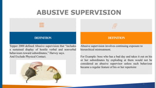 Variabe abusive supervision | PPTX | Crime & Harmful Acts to ...