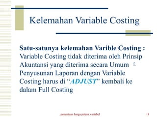 perbedaan full costing dan variabel costing beserta contoh kasus | PPTX