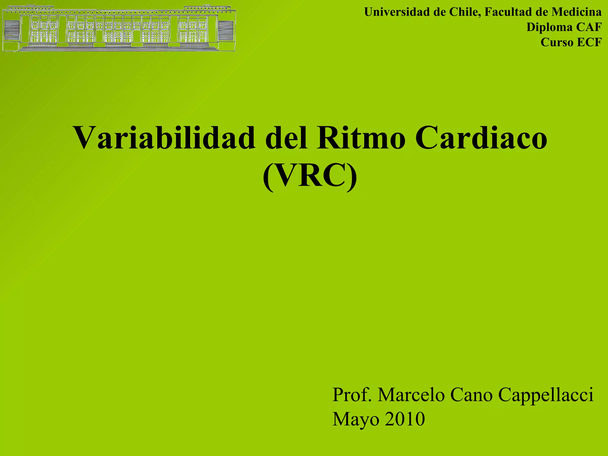 Variabilidad del ritmo cardiaco | PPT