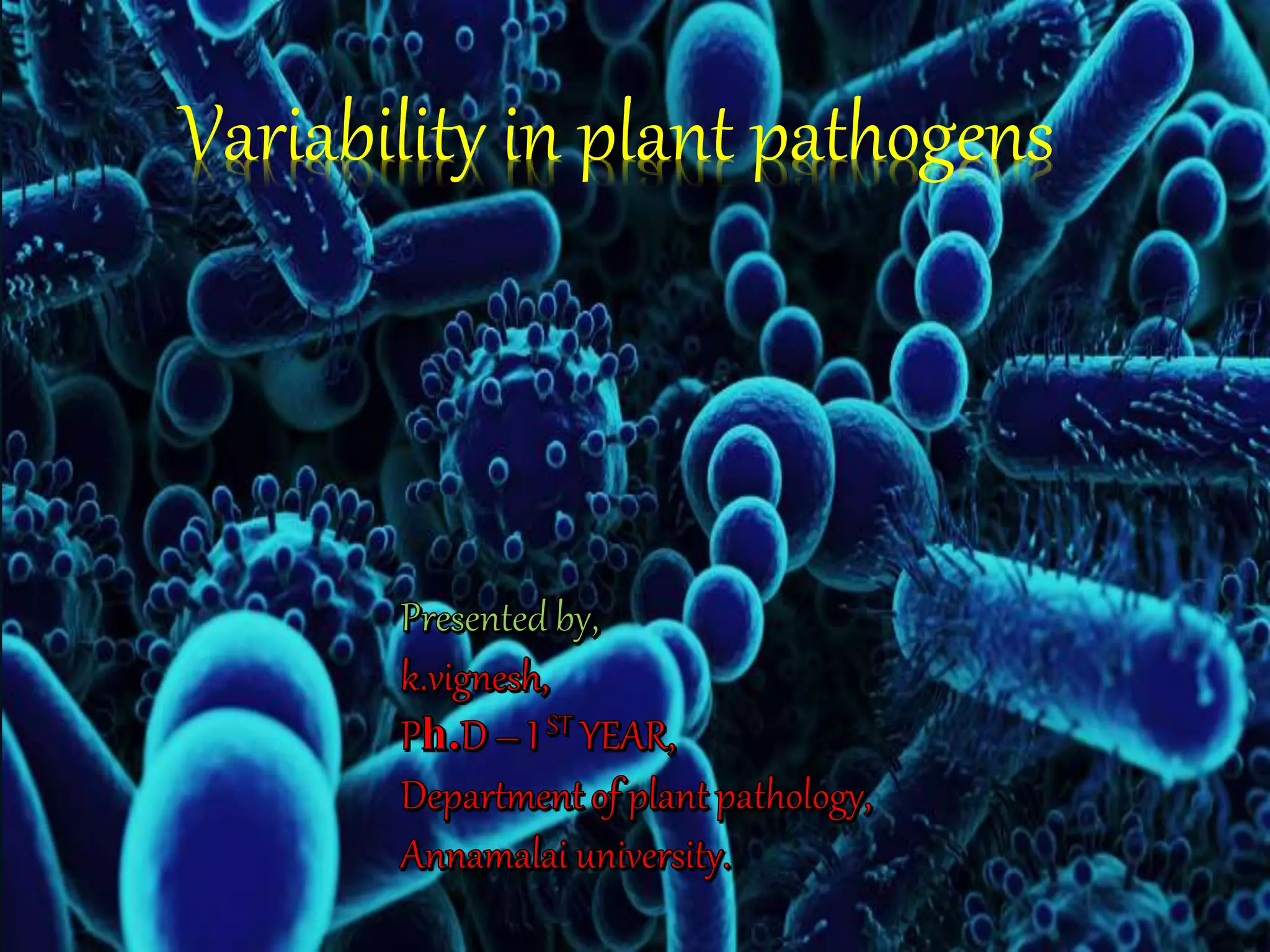 Variability in plant pathogens | PPTX