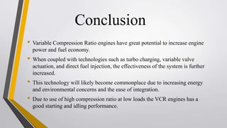 Variable compression ratio engine | PPTX | Auto Type | Automotive