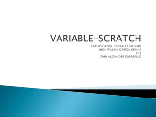 Variable scratch | PPTX